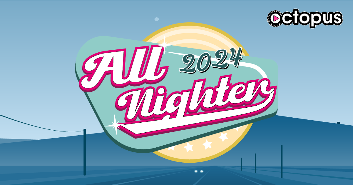 All Nighter 2024 | Play Octopus